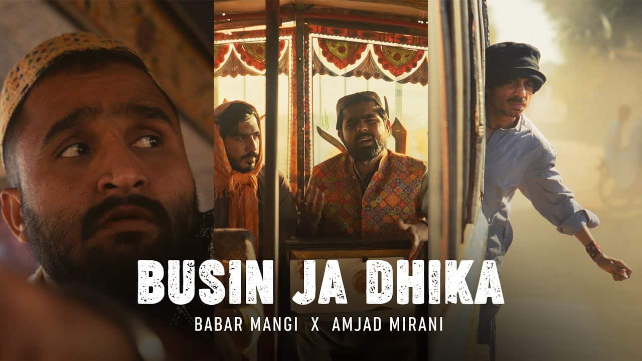 Busin Ja Dhika Song: A Raw Pakistani Anthem Goes Viral